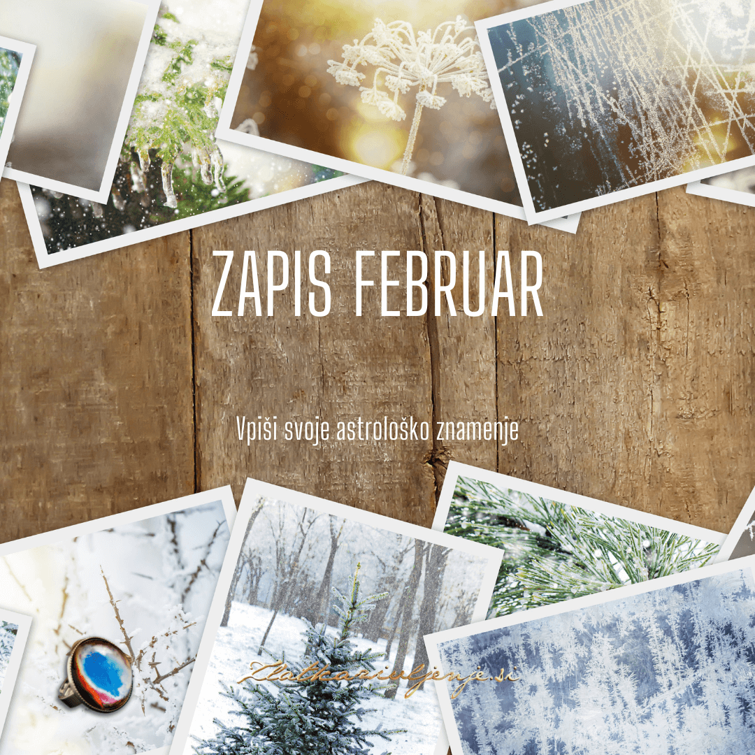 ZAPIS mesec FEBRUAR | Zlatkazivljenje.si