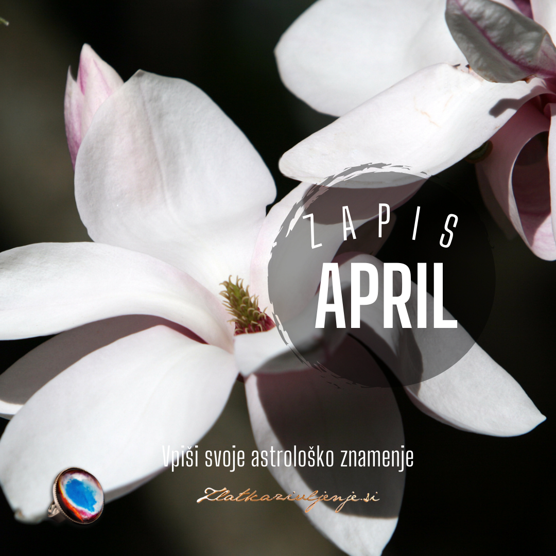 ZAPIS mesec APRIL | Zlatkazivljenje.si