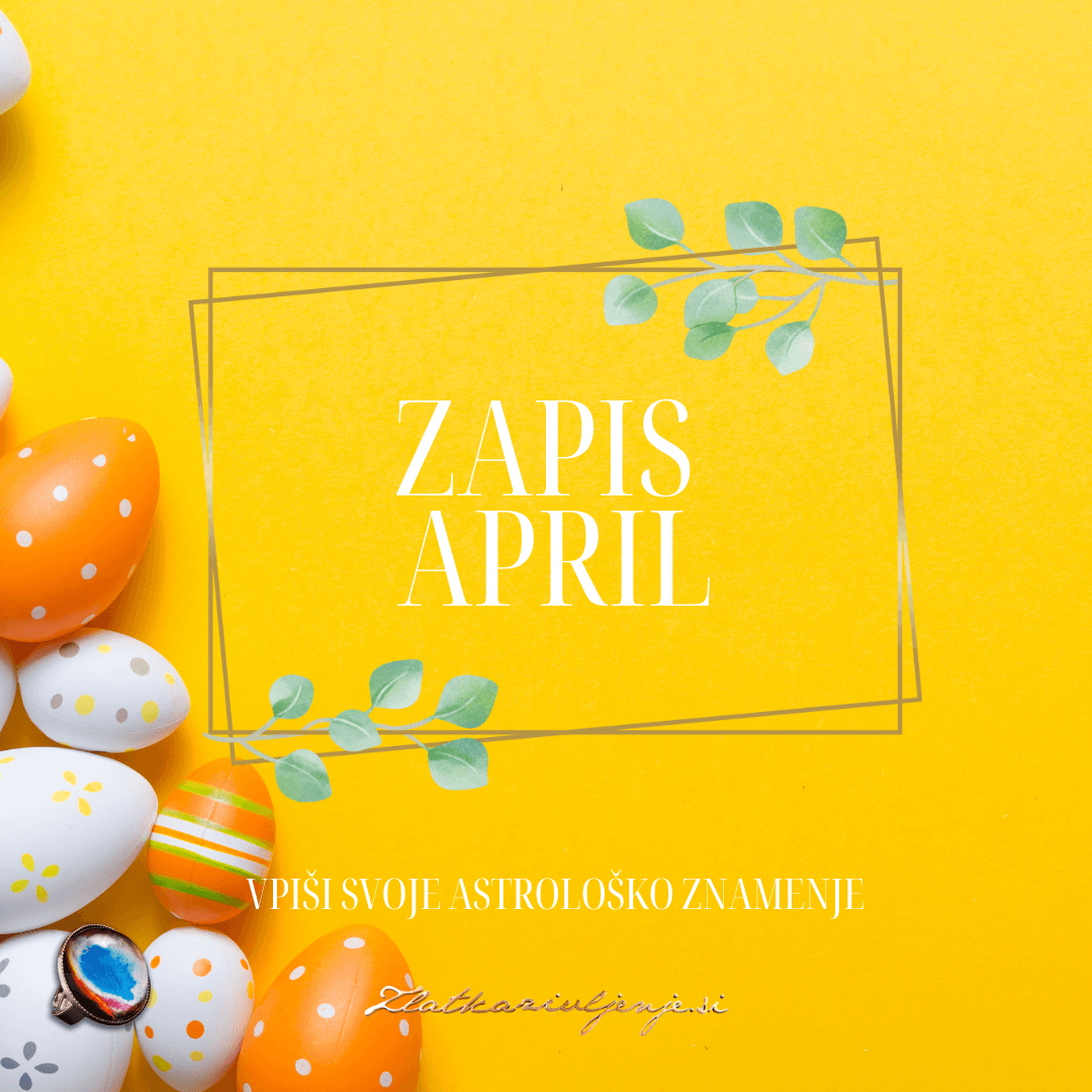 ZAPIS mesec APRIL | Zlatkazivljenje.si